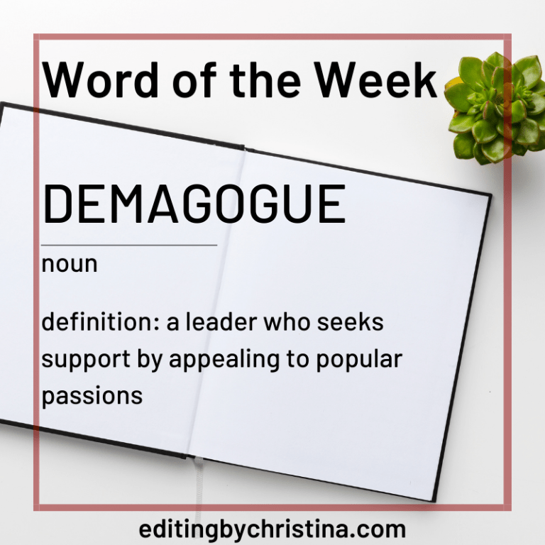 Word of the Week: Demagogue – Editing by Christina