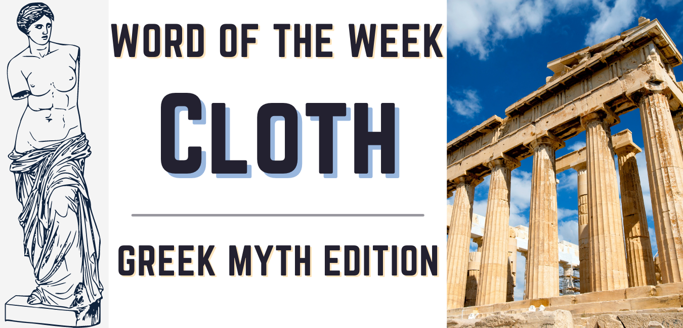 Word of the Week: Cloth – Editing by Christina
