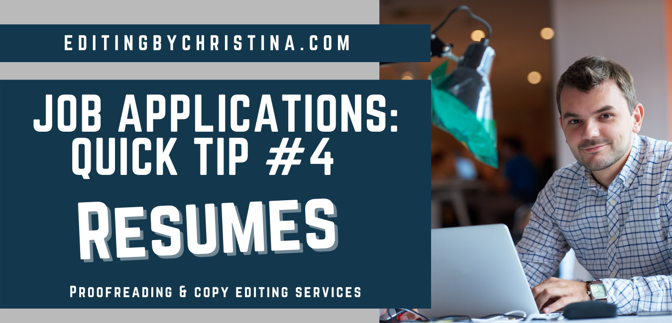 Job Applications: Quick Tip #4 – Editing by Christina