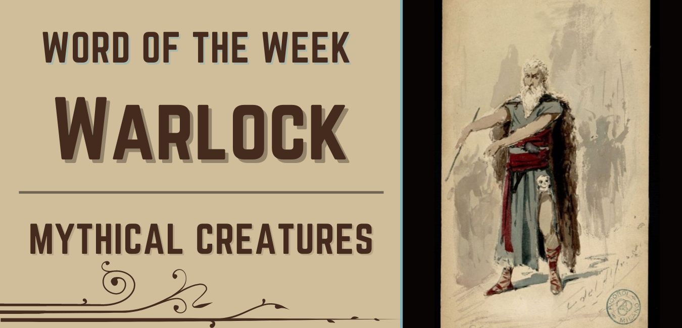Word of the Week: Warlock – Editing by Christina